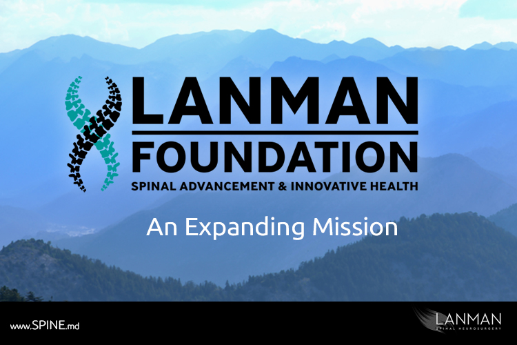 The Lanman Foundation: An Expanding Mission | Spine.MD